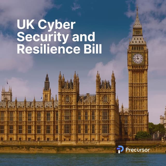 Cyber Security and Resilience Bill | CSRB UK 2025 Guide & Compliance